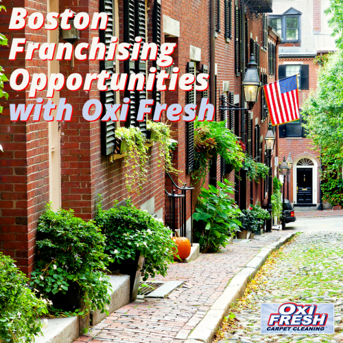 Boston Beckons: Now’s Your Chance to Join the Expanding Oxi Fresh ...